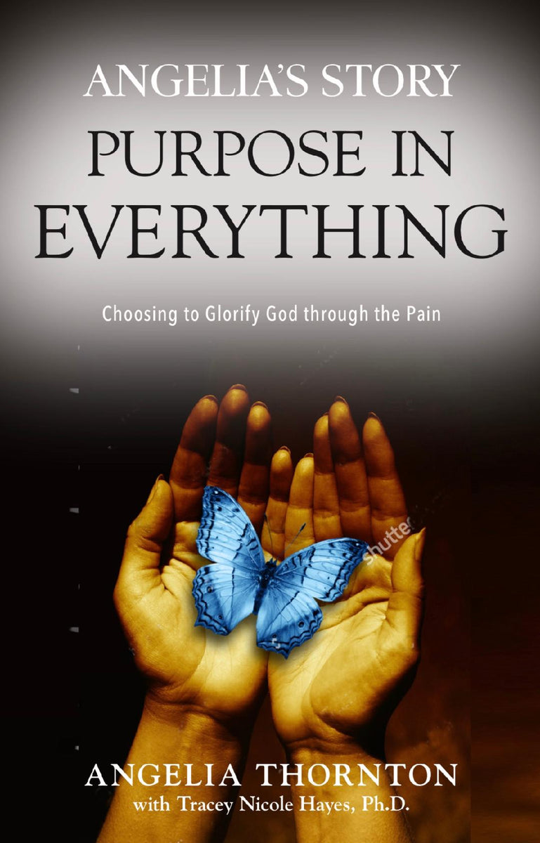 Angelia’s Story – Angelia's Story: Choosing to Glorify God through the Pain